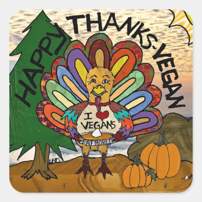 Happy Thanks Vegan Thanksgiving Turkey Square Sticker | Zazzle