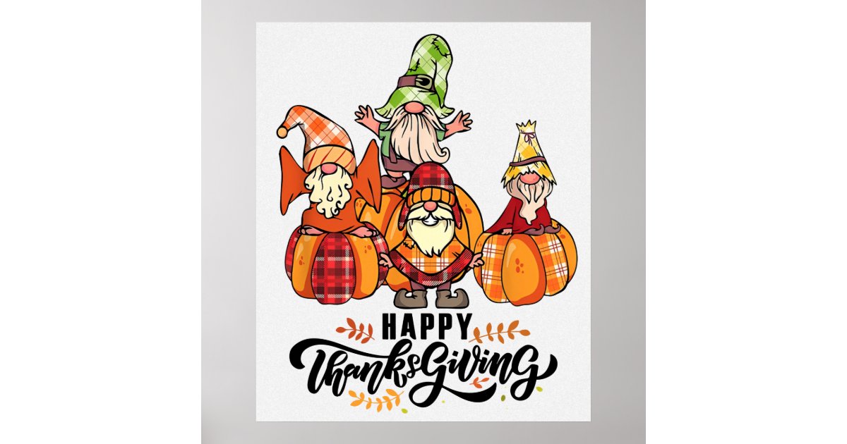 Happy Thanksgiving Gnomes Poster | Zazzle