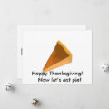 Happy Thanksgiving! Now let’s eat pie! Holiday Card | Zazzle