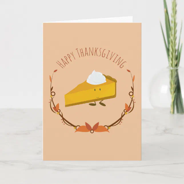 Happy Thanksgiving Pie Slice | Greeting Card | Zazzle