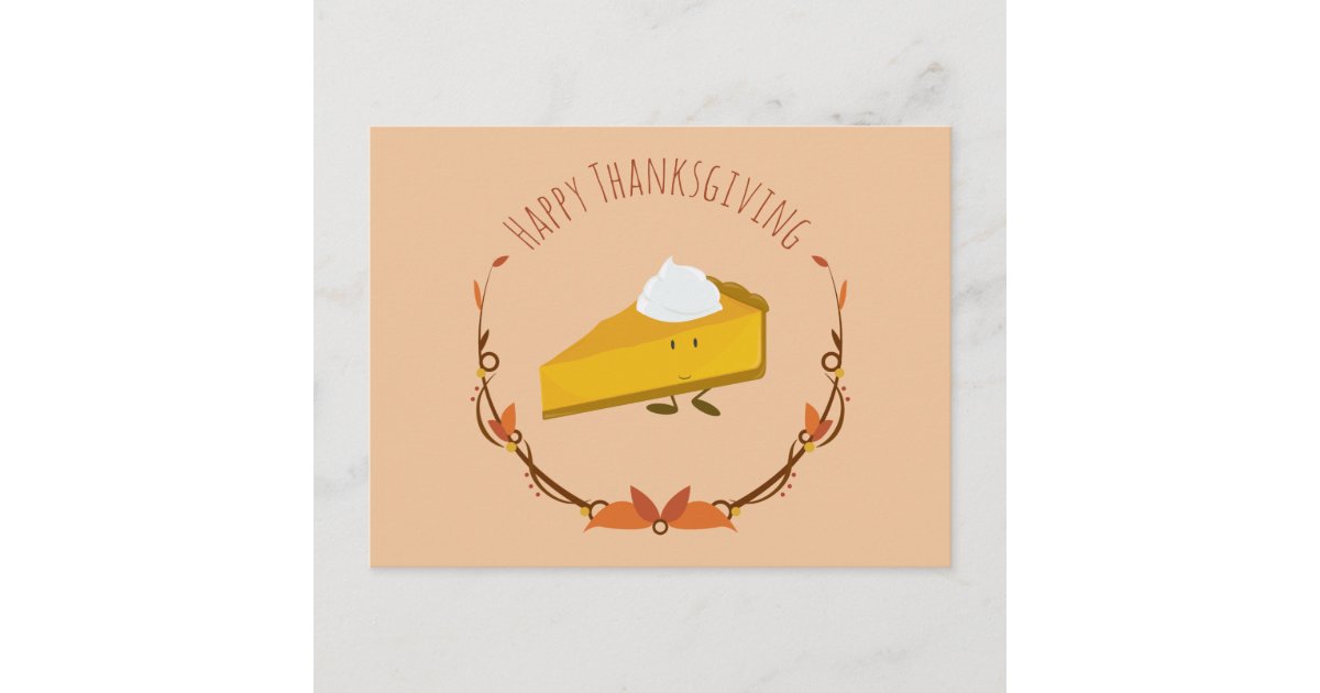 Happy Thanksgiving Pie Slice | Postcard | Zazzle