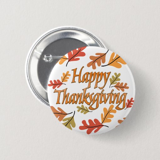 Happy Thanksgiving Pinback Button | Zazzle