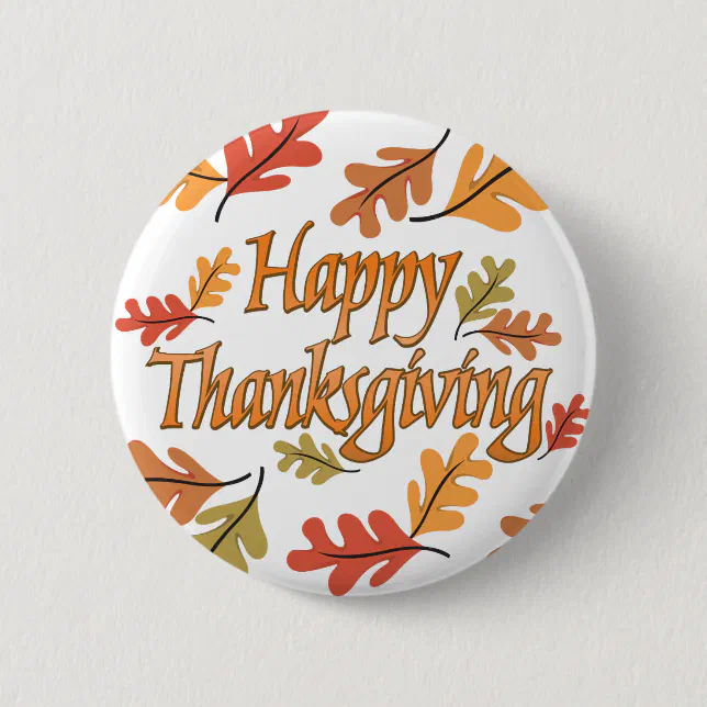 Happy Thanksgiving Pinback Button | Zazzle
