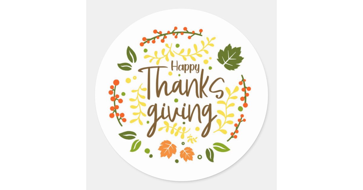 Happy Thanksgiving Round Custom Stickers JCoCustom | Zazzle