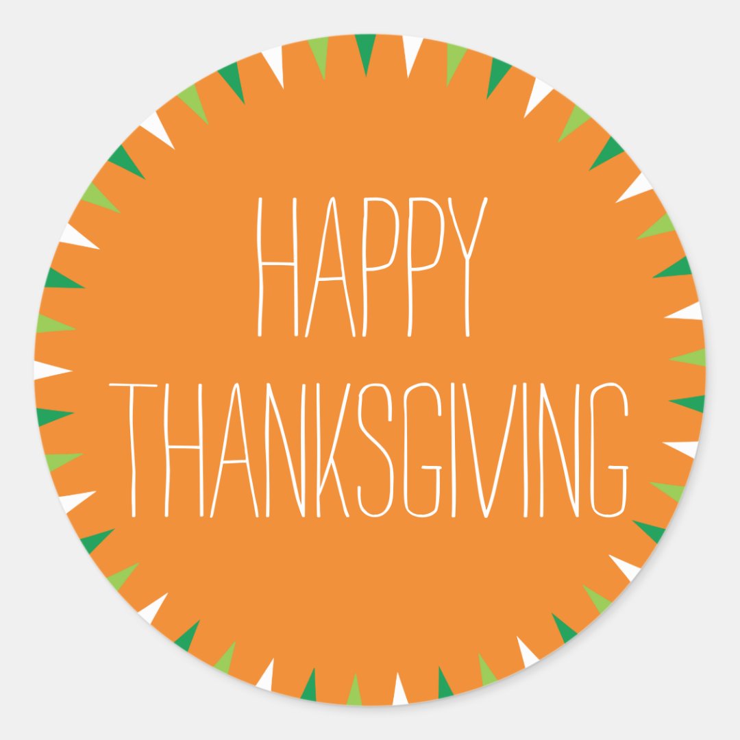 Happy Thanksgiving Round Sticker | Zazzle
