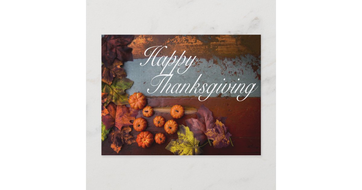 Happy Thanksgiving Rustic Autumn Leaves Gourds Postcard | Zazzle