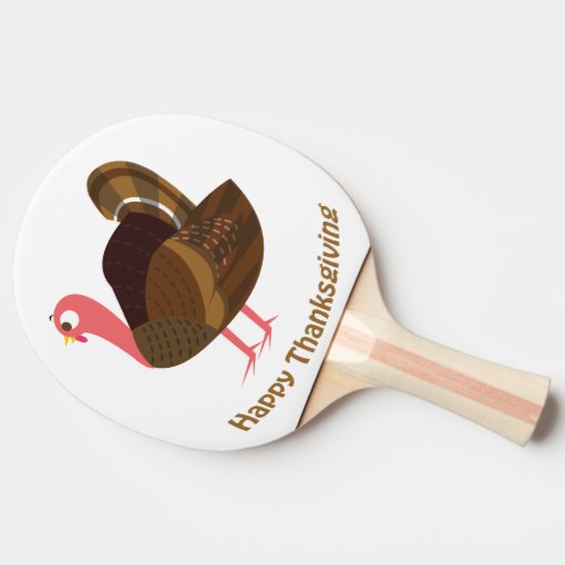 Happy Thanksgiving! Turkey Ping-Pong Paddle | Zazzle