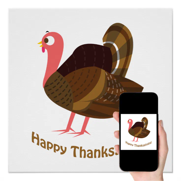 Happy Thanksgiving! Turkey Poster | Zazzle
