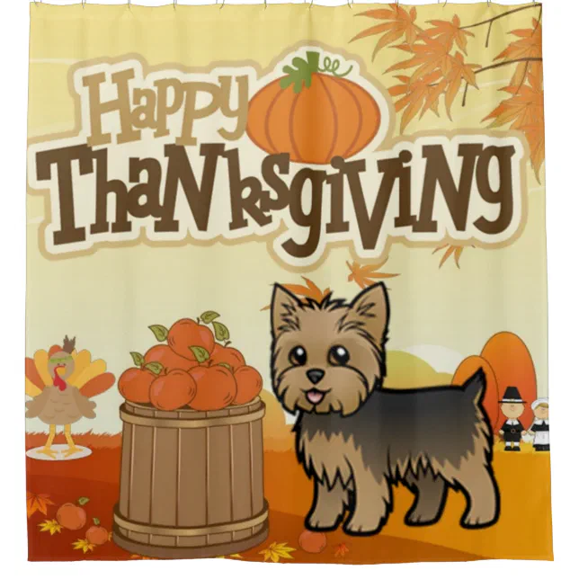 Happy Thanksgiving Yorkie Shower Curtain | Zazzle