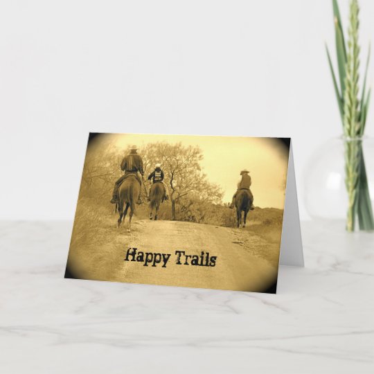 Happy Trails Greeting Card | Zazzle.com