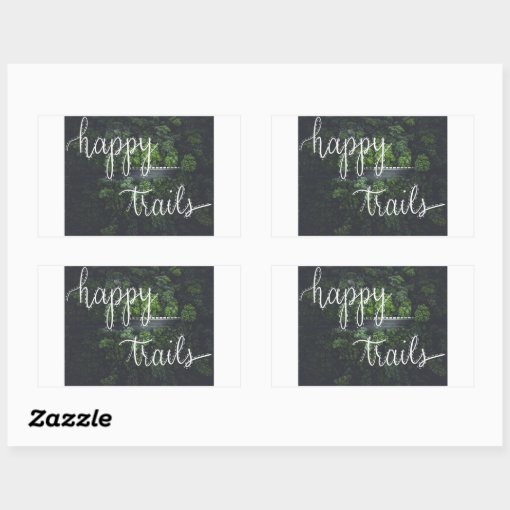 Happy Trails Stickers | Zazzle