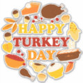 Happy Turkey Day Feast Sticker | Zazzle
