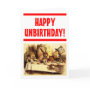 Happy Unbirthday Card | Zazzle