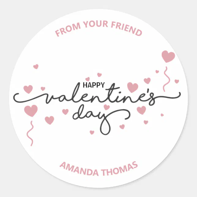 Happy valentine's day from your friend classic round sticker | Zazzle