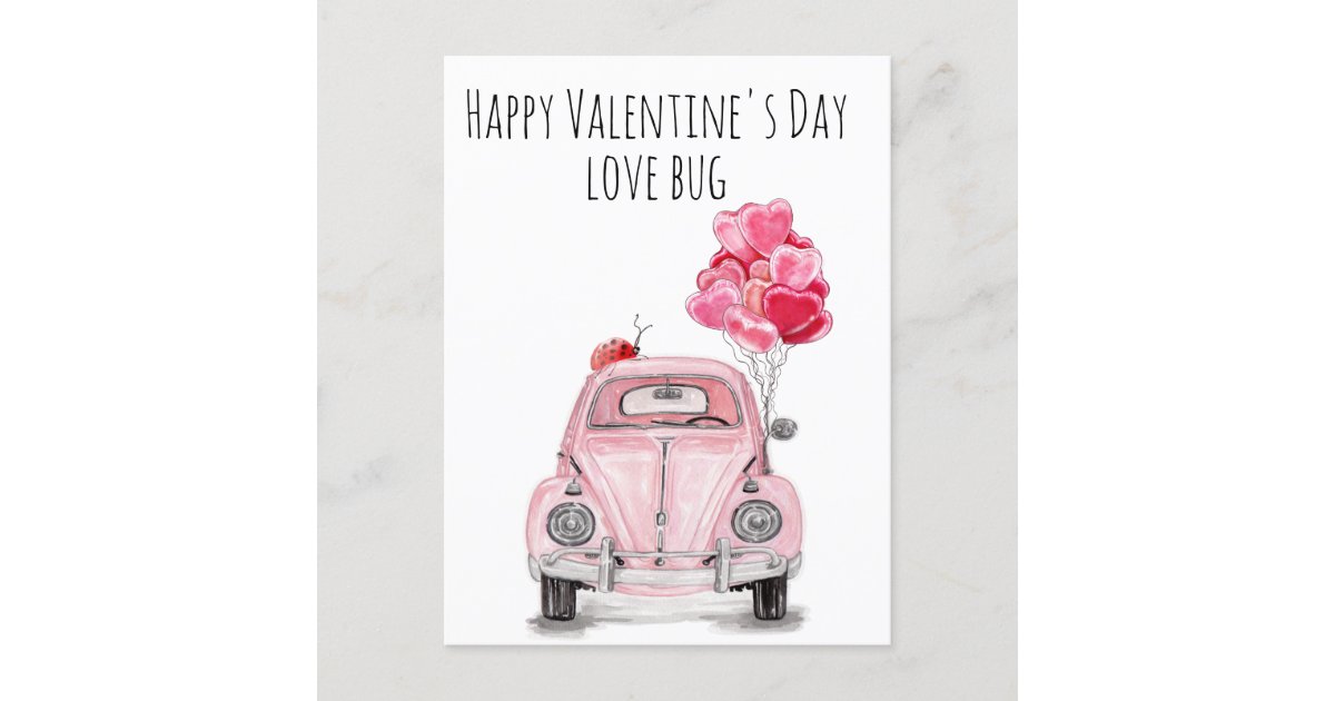 Happy Valentine's Day Love Bug Pink Car Balloons Holiday Postcard | Zazzle