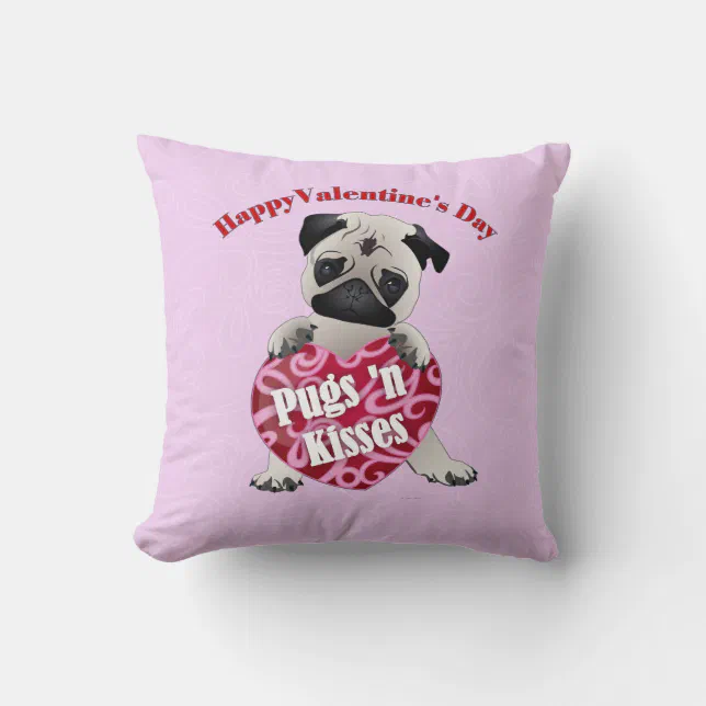 Happy Valentines Day Pugs N Kisses Pug Tees, Gifts Throw Pillow | Zazzle