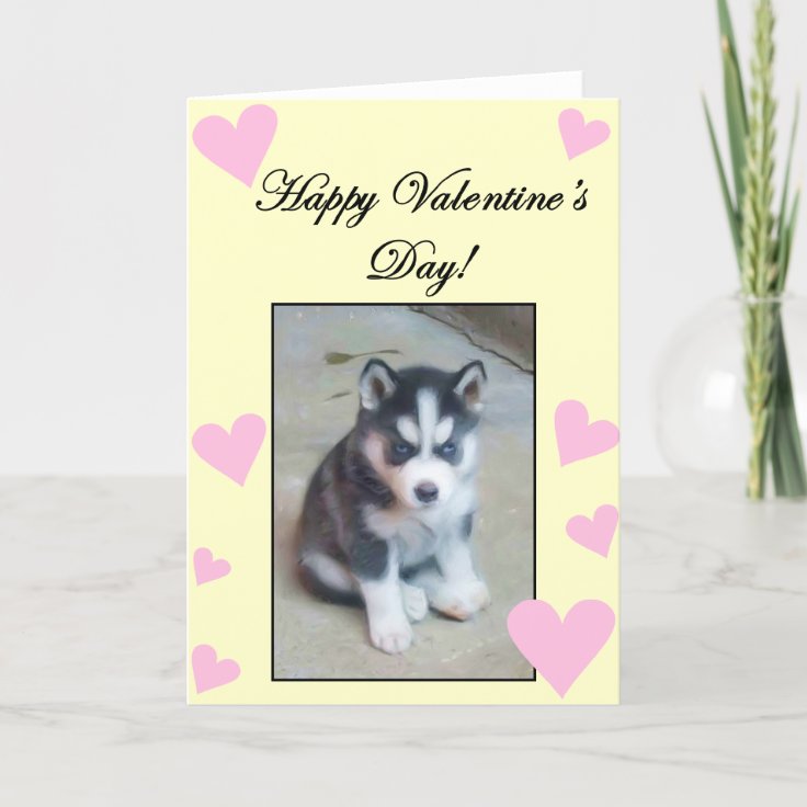 Happy Valentine's Day Siberian Husky Puppy card | Zazzle