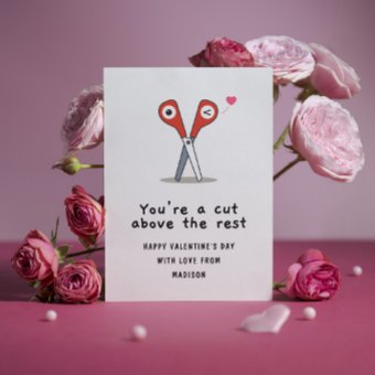 Happy Valentine's Day You're A Cut Above The Rest Note Card | Zazzle