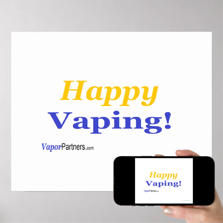 Happy Vaping Poster for that special occasion! | Zazzle