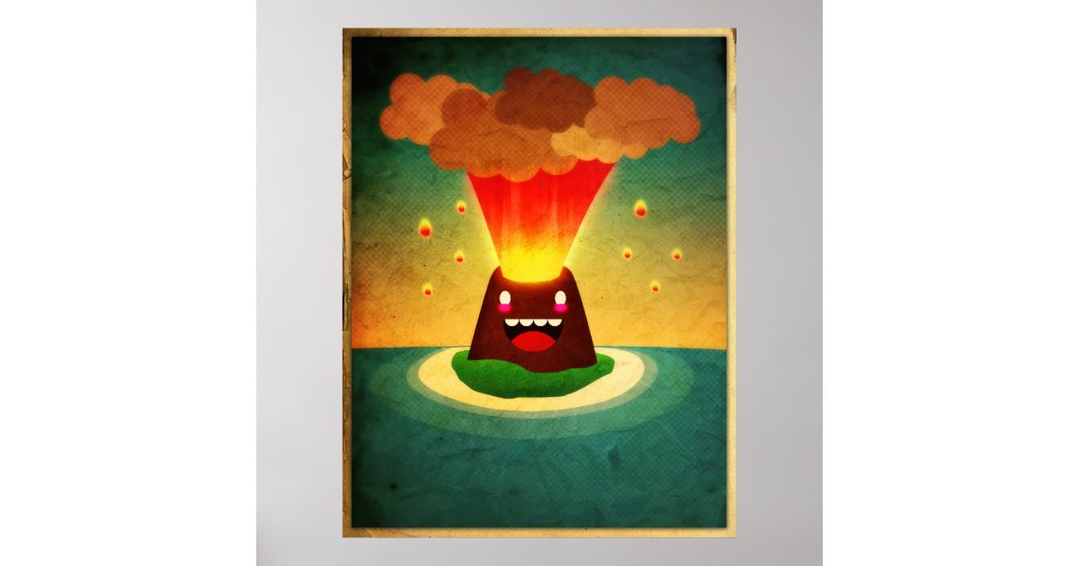 Happy Volcano Poster | Zazzle