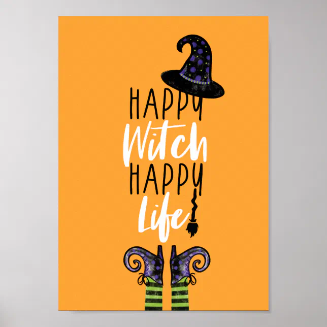 Happy Witch Happy Life | Orange Halloween Witch Poster | Zazzle