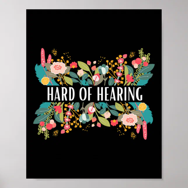 Hard of Hearing Alert and Awareness Design for Dea Poster | Zazzle