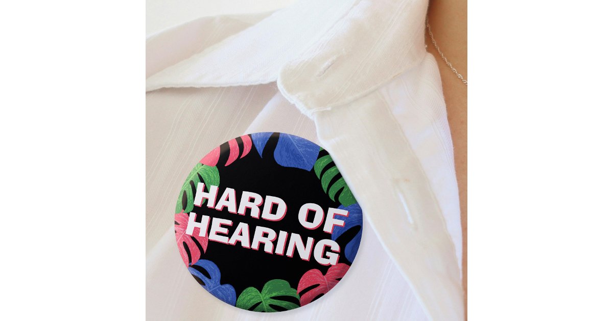 Hard of Hearing Black Pink Blue Tropical Leaves Button | Zazzle