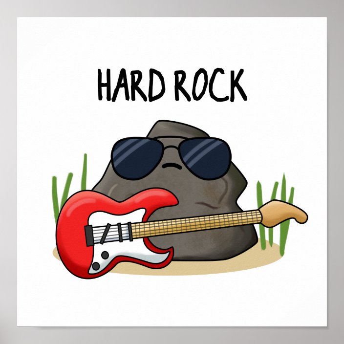Hard Rock Funny Geology Music Pun Poster | Zazzle