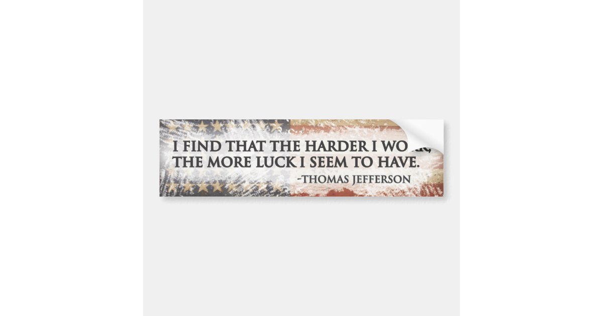 Hard Work = Luck Bumper Sticker | Zazzle
