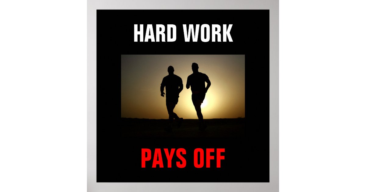 Hard Work Pays Off Fitness Bodybuilding Training Poster | Zazzle