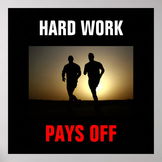 Hard Work Pays Off Fitness Bodybuilding Training Poster | Zazzle