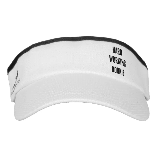 Hard Working Bookie Visor | Zazzle