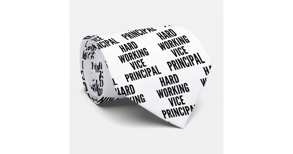 Hard Working Vise Principal Neck Tie | Zazzle