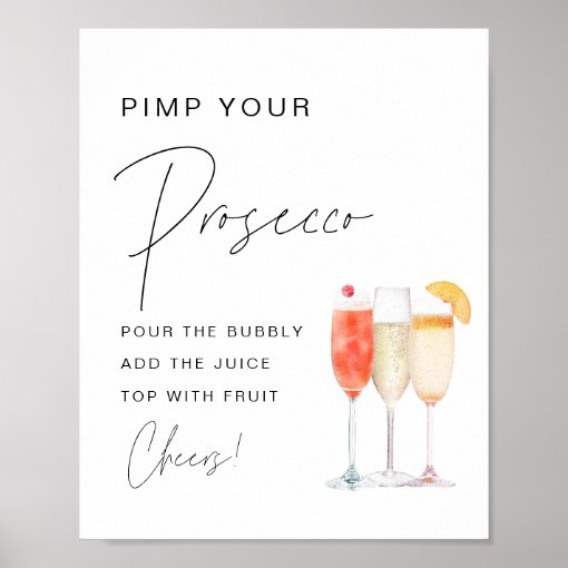 HARLOW Pimp Your Prosecco Mimosa Sign | Zazzle