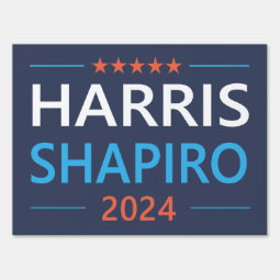 Harris Shapiro 2024 Kamala Harris Democrat Sign | Zazzle