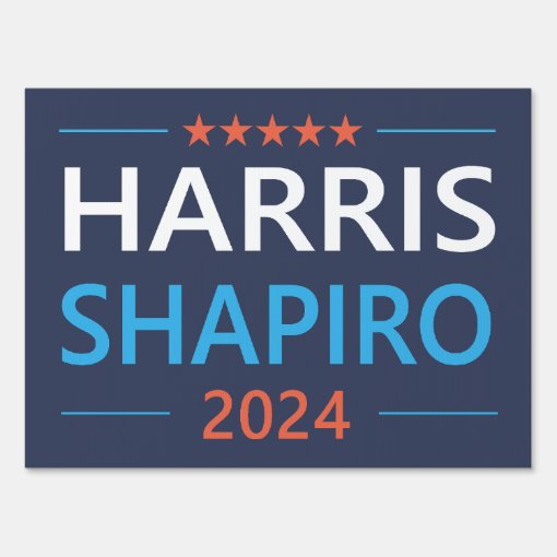 Harris Shapiro 2024 Kamala Harris Democrat Sign | Zazzle