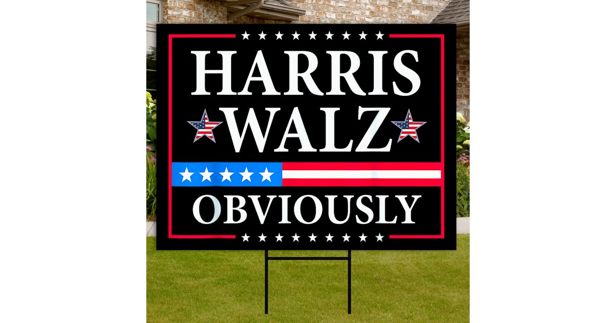Harris Walz 2024 Obviously | Tim Walz Yard Sign | Zazzle
