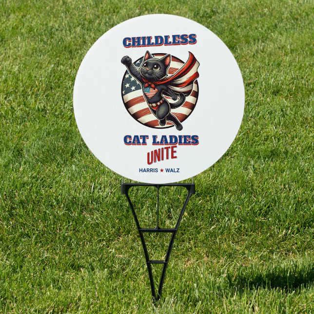Harris Walz Childless Cat Ladies Unite Hero Cat Sign | Zazzle