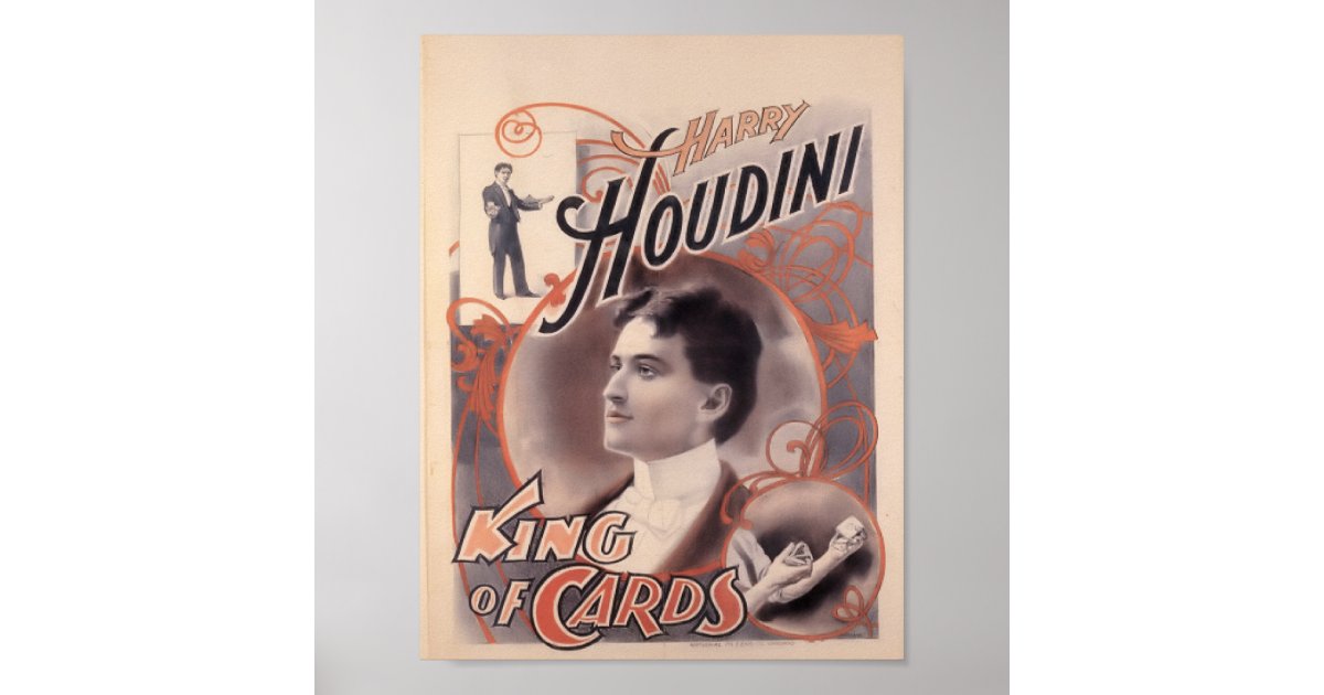 Harry Houdini, king of cards 1895 Poster | Zazzle