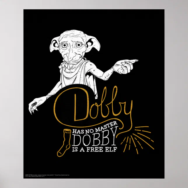 Harry Potter | Dobby Has No Master Poster | Zazzle