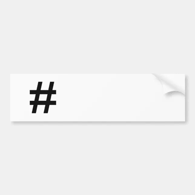 #HASHTAG - Black Hash Tag Symbol Bumper Sticker | Zazzle