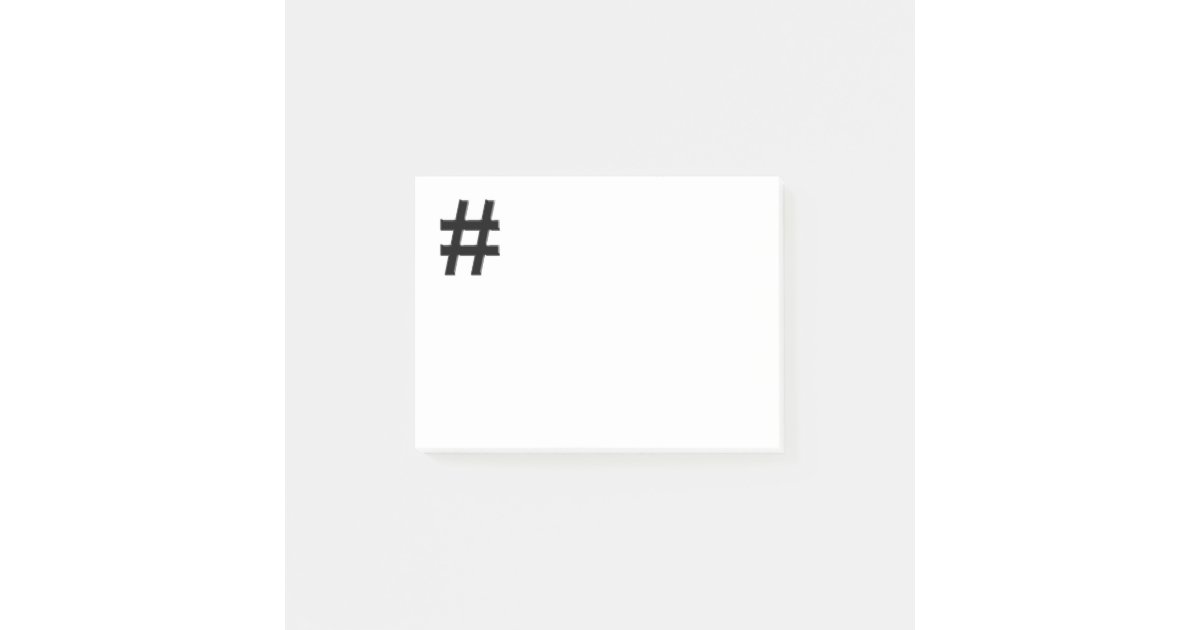 #HASHTAG - Hash Tag Symbol Post-it Notes | Zazzle