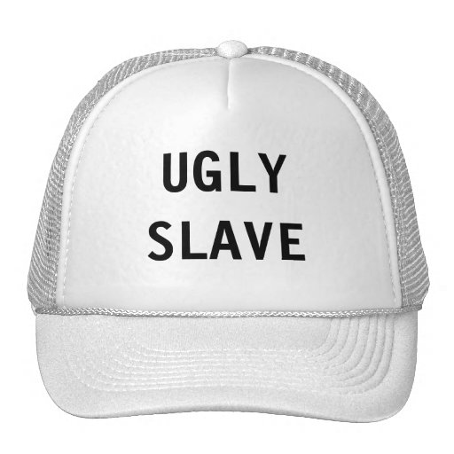 Ugly Hats and Ugly Trucker Hat Designs