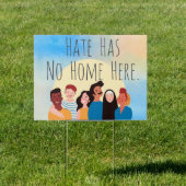 Hate Has No Home Here yard sign | Zazzle