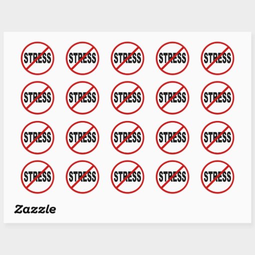 Hate Stress/No Stress Allowed Sign Classic Round Sticker | Zazzle