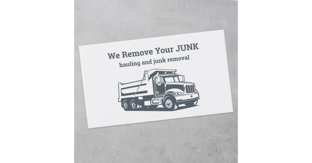 Hauling And Junk Removal Business Card | Zazzle