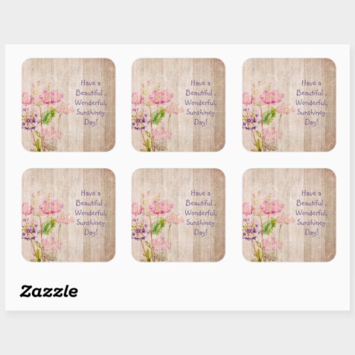 Have a Beautiful Day Floral Rustic Sticker | Zazzle