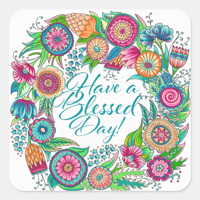 Have a Blessed Day Sticker | Zazzle