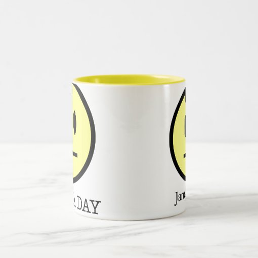 Have a day mug | Zazzle