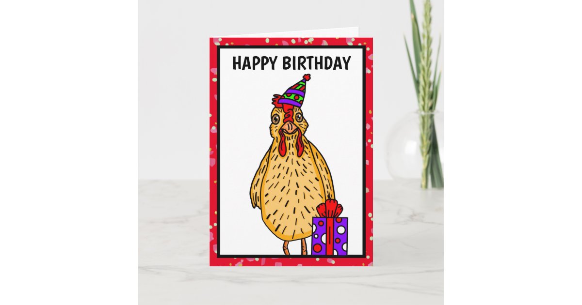 Have a Happy Clucking Birthday Chicken Pun Card | Zazzle